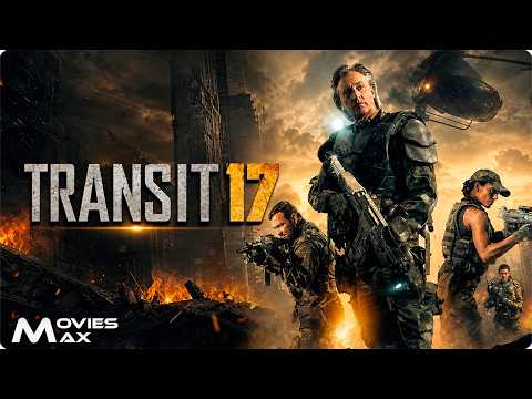 Transit 17 FULL MOVIE | Sci-Fi Action Movies | Movies Max