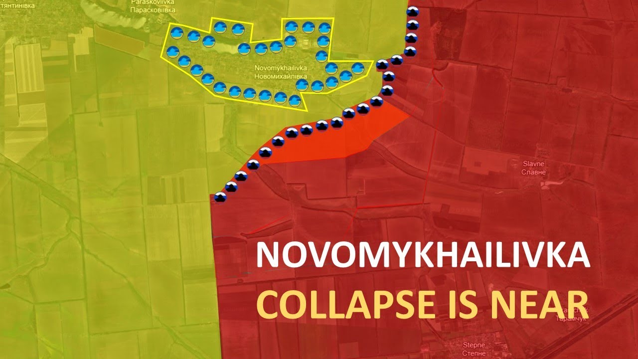 Russian Forces Successfully Advance South Of Novomykhailivka l Collapse ...