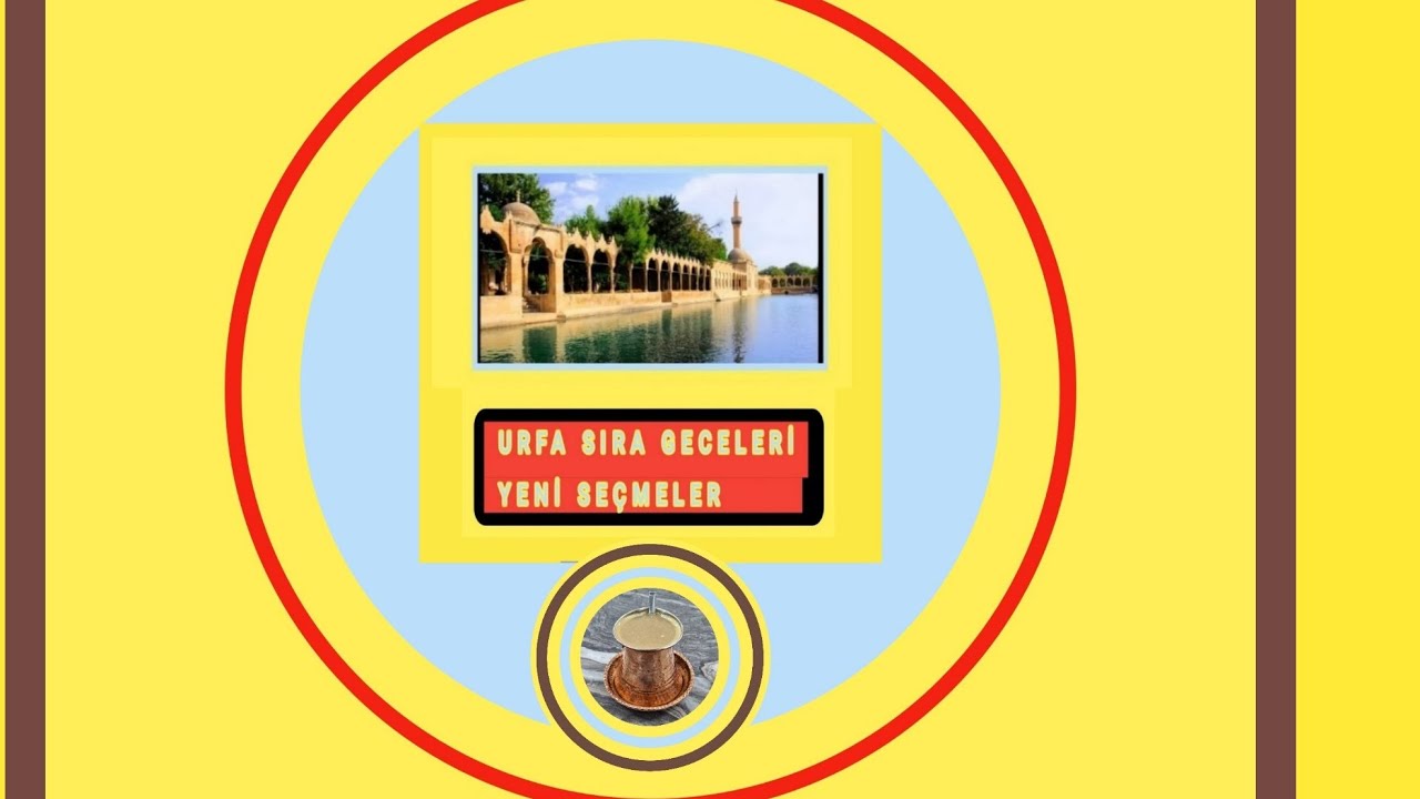 URFA SIRA GECELERİ YENİ SEÇMELER 13 - YouTube