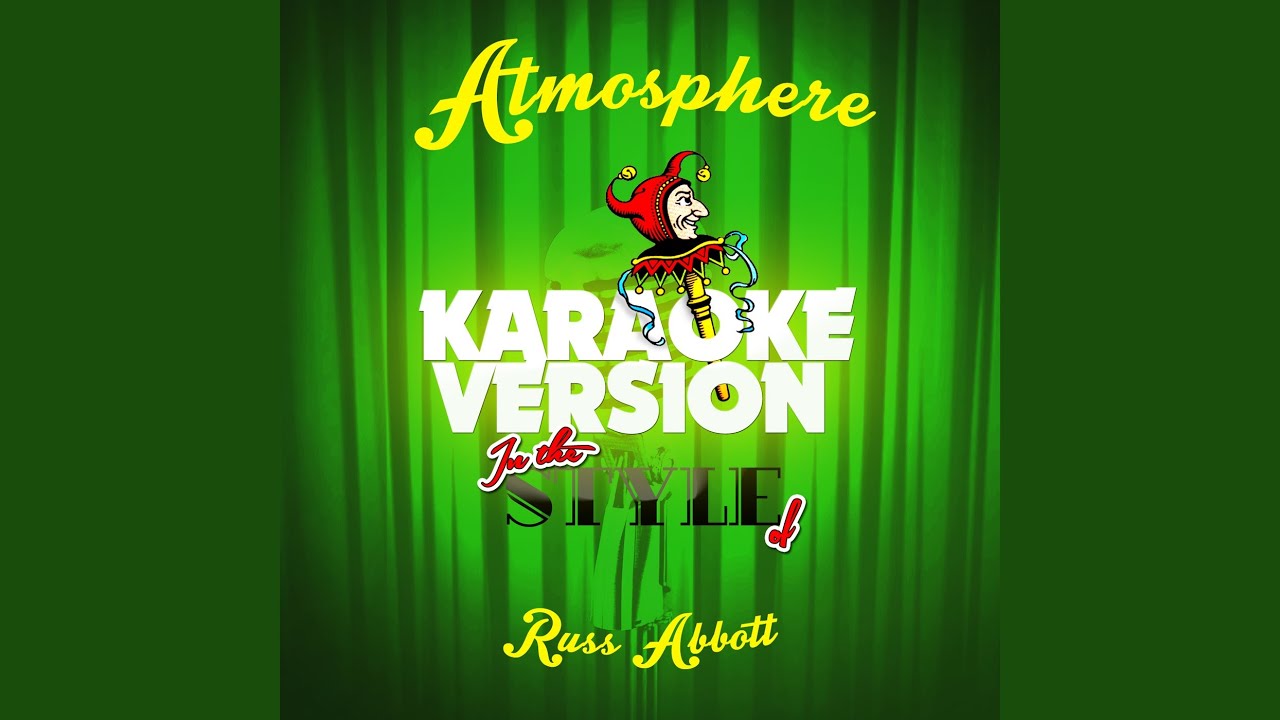 Atmosphere (In the Style of Russ Abbott) (Karaoke Version) - YouTube