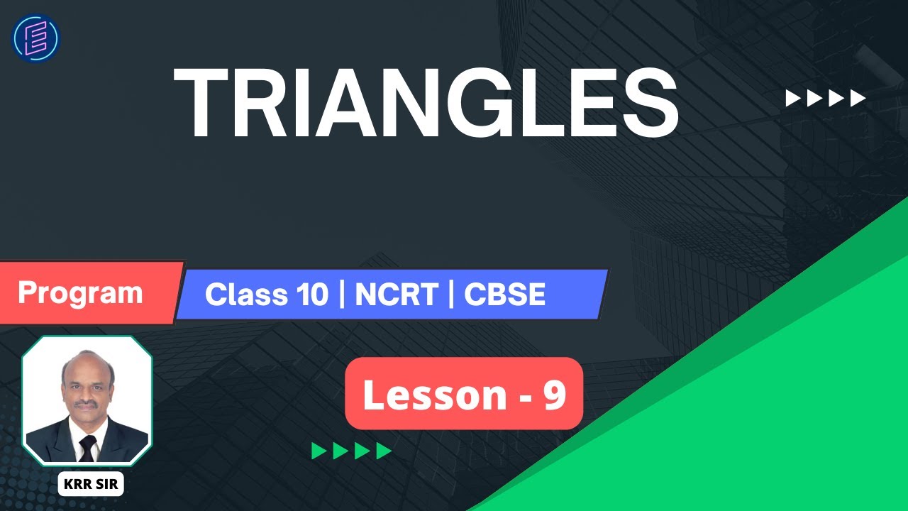 Triangles L9 | Class 10 | Full Length Video | NCERT | CBSE #mathbasics ...