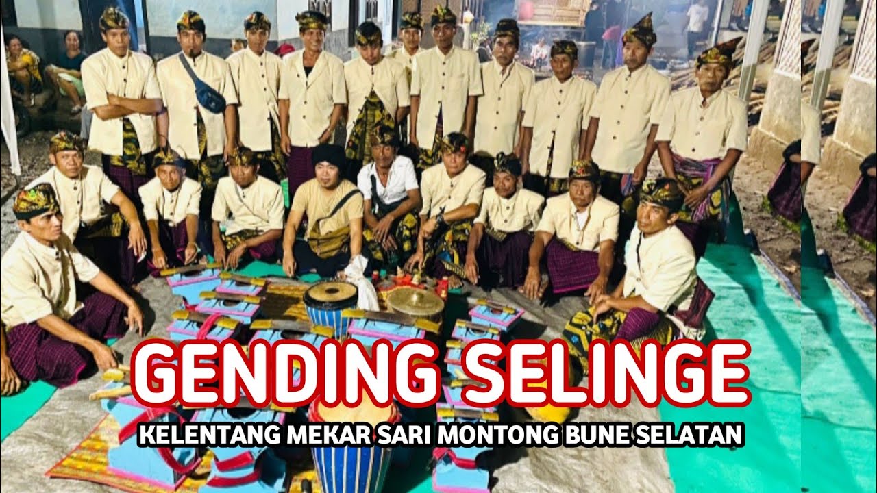 Gending Selinge - Kelentang Mekar Sari Montong Bune Selatan - YouTube
