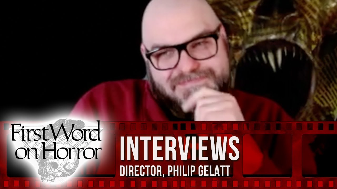 Philip Gelatt INTERVIEW - First Word On Horror - YouTube