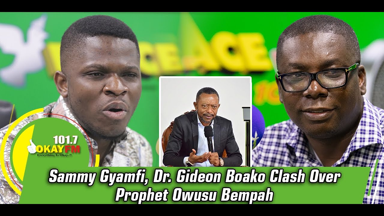 Sammy Gyamfi, Dr. Gideon Boako Clash Over Prophet Owusu Bempah - YouTube