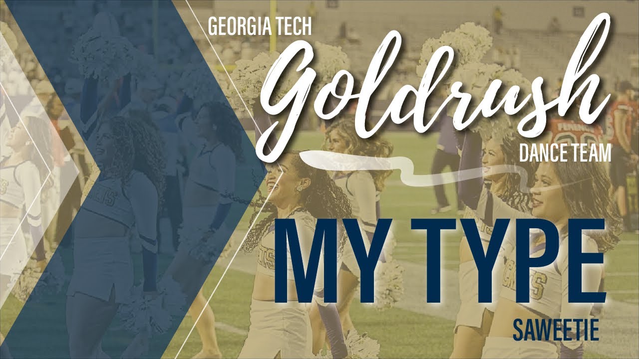 Georgia Tech Goldrush "My Type" - 2021 - YouTube