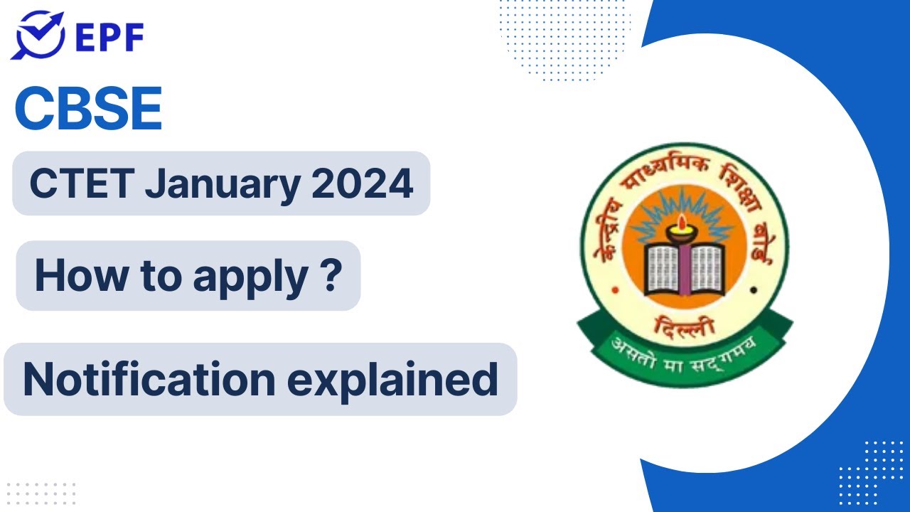 CBSE || CTET January 2024 || Central Teacher Eligibility Test || APPLY ...
