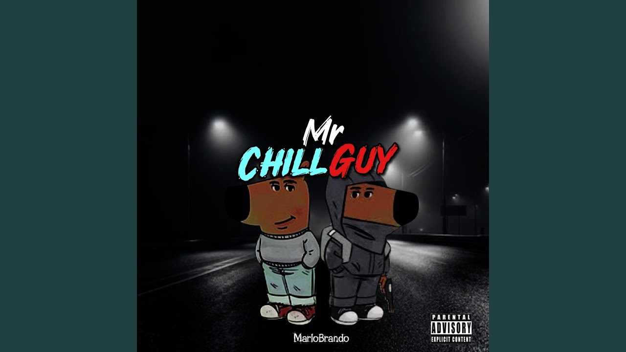 Mr Chill Guy - YouTube