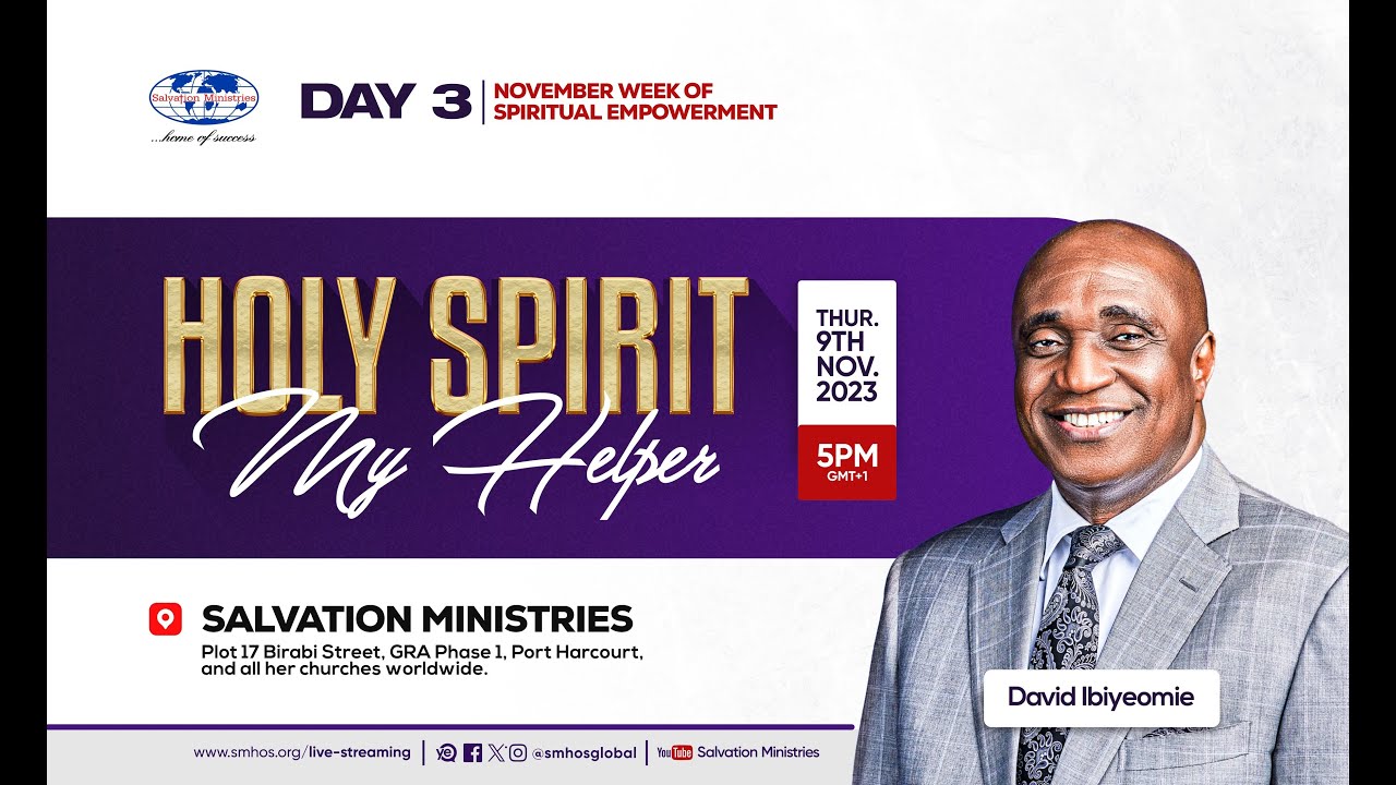 W.O.S.E - Day 3 (Holy Spirit My Helper) | Thursday, 9th November 2023 ...