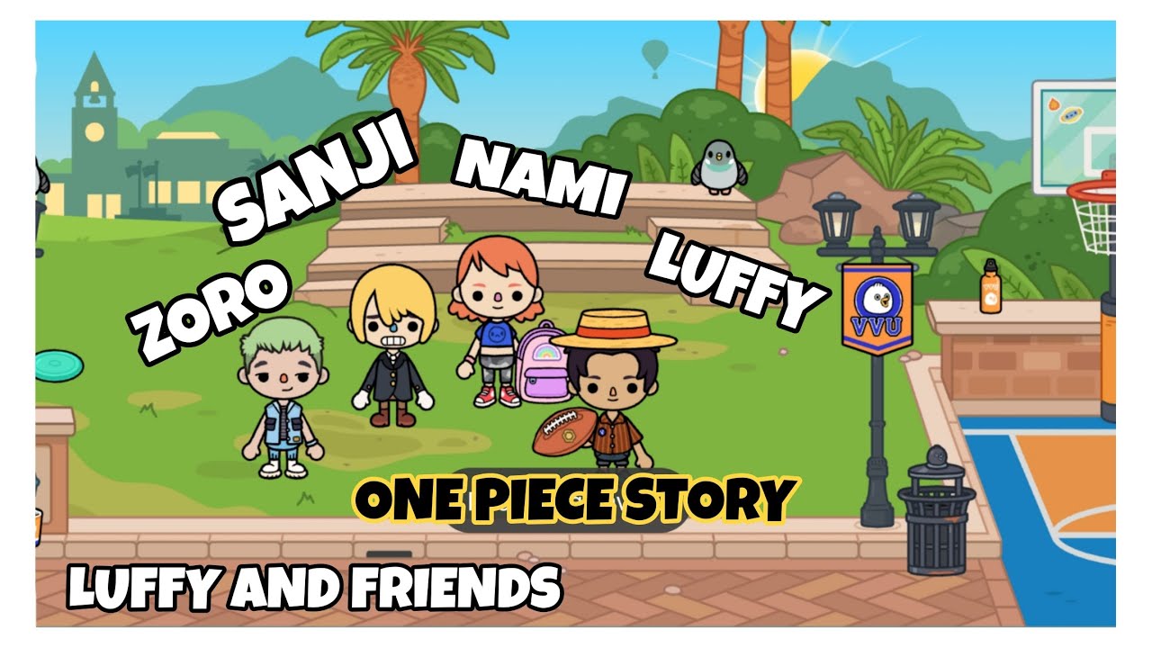 ONE PIECE: MEET LUFFY AND FRIENDS | LUFFY, NAMI, ZORO & SANJI 😄 TOCA ...