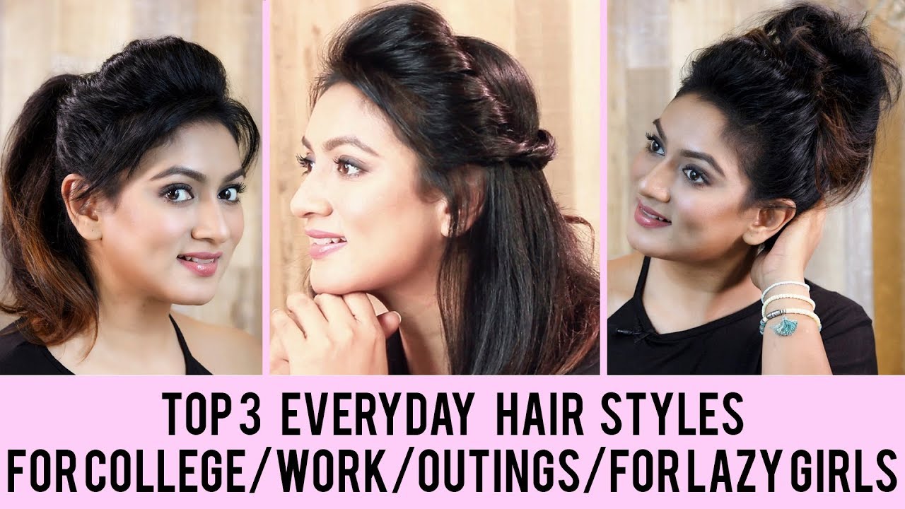 How To - Three Everyday Hairstyles || Simple and Fast Hairstyles ...