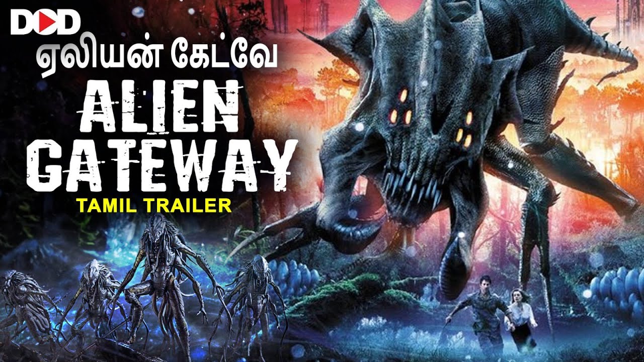ALIEN GATEWAY - Tamil Trailer | Live Now For Free | Download The App ...