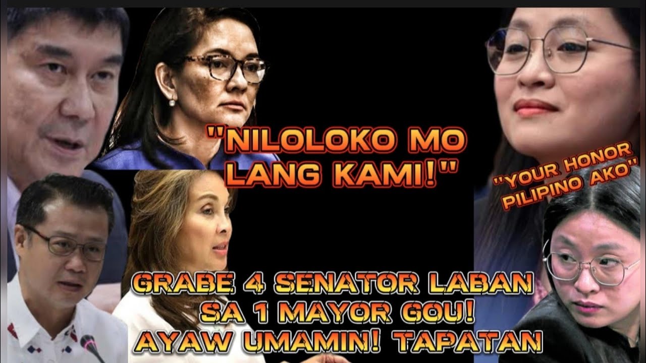 "NILOLOKO MUNA KAMI" GRABE 4 SENATORS VS 1 MAYOR GOU, AYAW UMAMIN ...