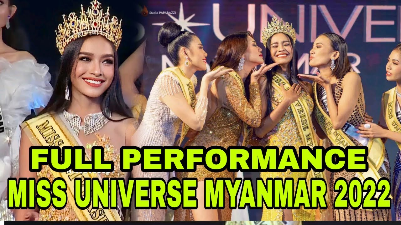 MISS UNIVERSE MYANMAR 2022 FULL PERFORMANCE ZAR LI MOE | THE GOLDEN ...
