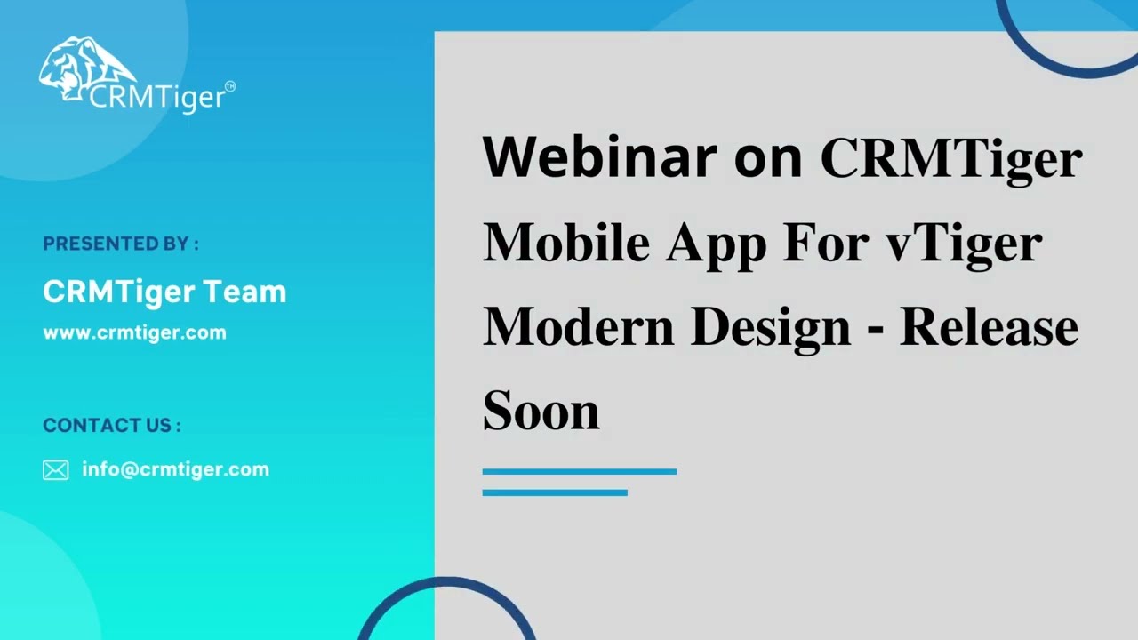 Webinar on CRMTiger Mobile App For vTiger Modern Design - Release Soon ...