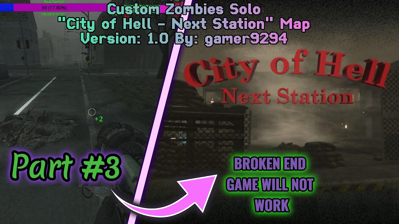 Custom Zombies Solo "City of Hell - Next Station" Map Part #3 - YouTube