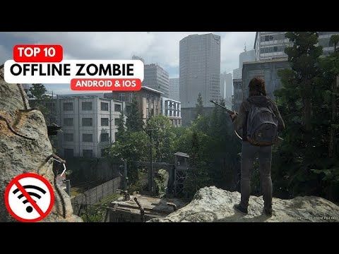 Top 10 Best Offline Zombie Games for Android & iOS 2025 - YouTube