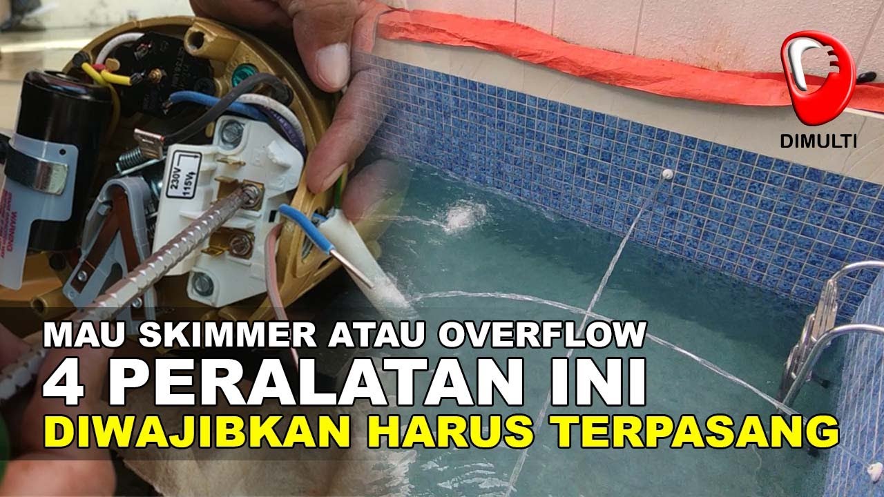 SIRKULASI SKIMMER ATAU OVERFLOW SEKALIPUN HARUS PASANG 4 ALAT INI DI ...