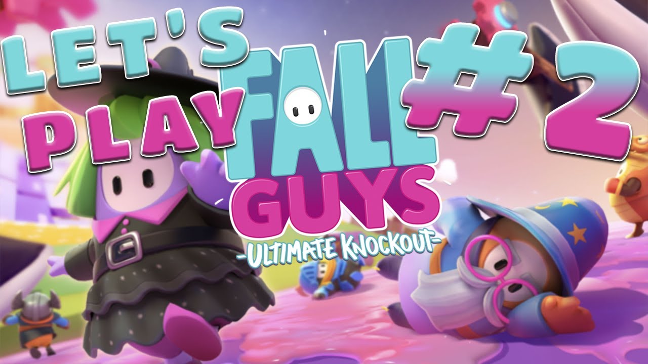 Let's Play "Fall Guys: Ultimate Knockout" Season 2 [Part 2] - YouTube