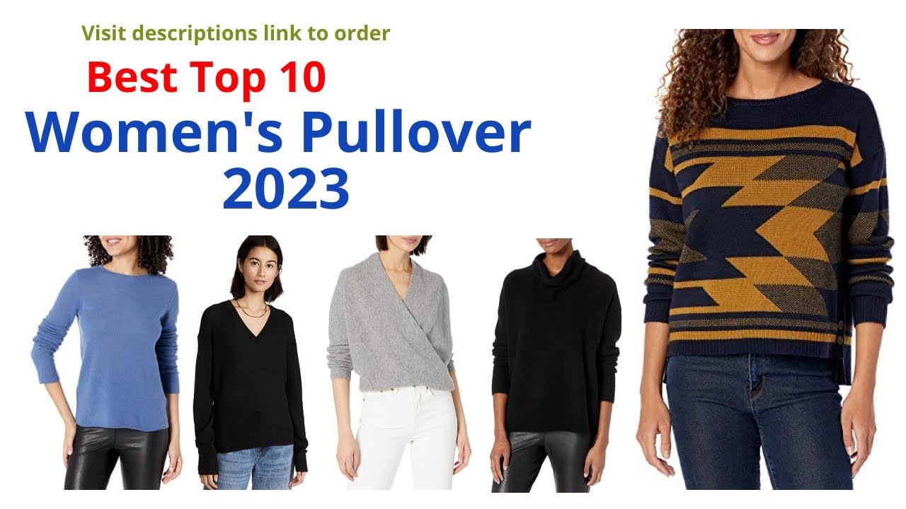 Women's Pullover || Best Stylist Top 10 Women's Pullovers 2023 - YouTube