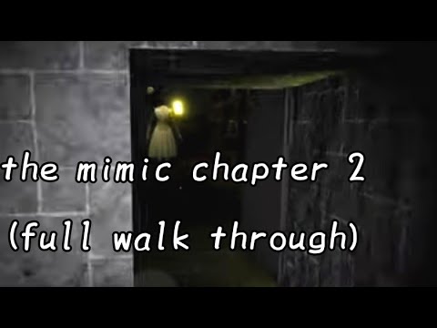 the mimic //chapter 2//full walk through//ROBLOX// - YouTube