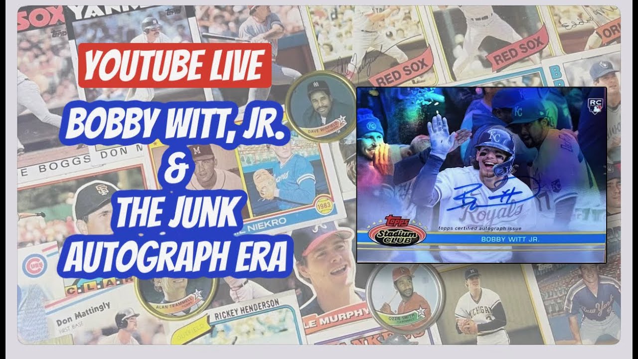 Blabbin' 'Bout Slabbin' -- Are we in the Junk Auto Era? And is Bobby Witt a good buy? - YouTube
