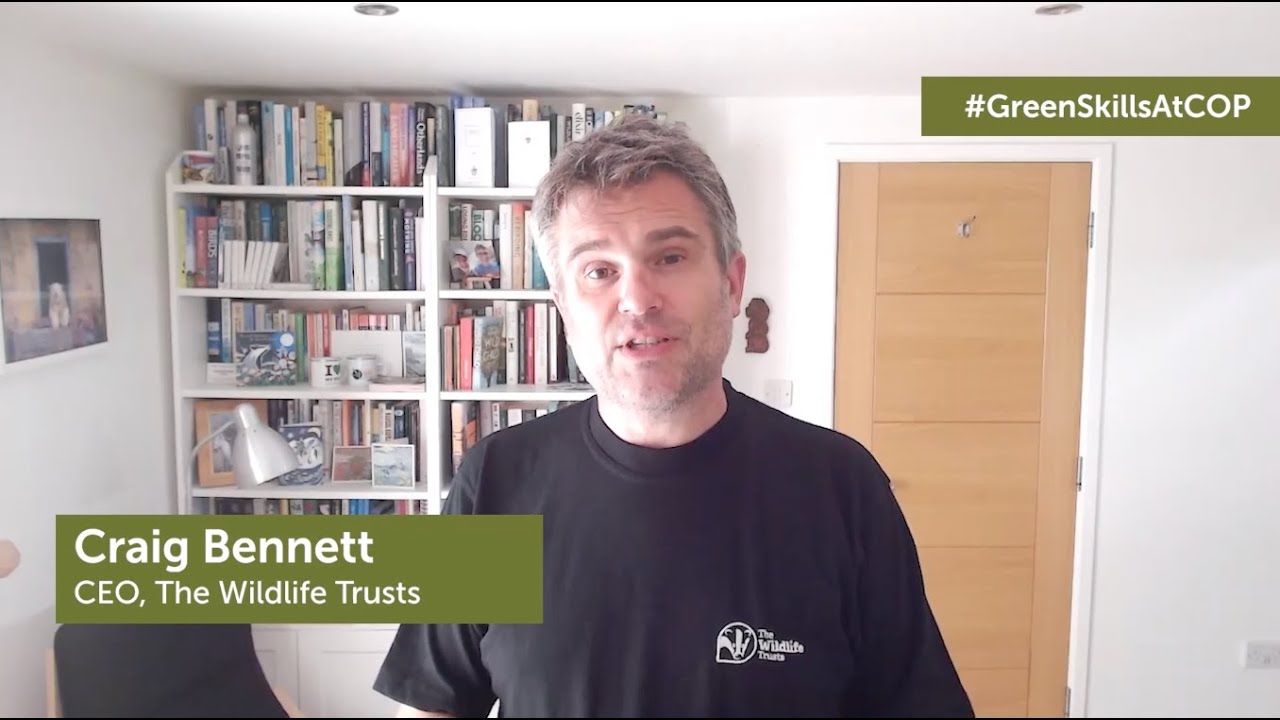 Craig Bennett | Wildlife Trusts | Green Skills at COP | IEMA - YouTube