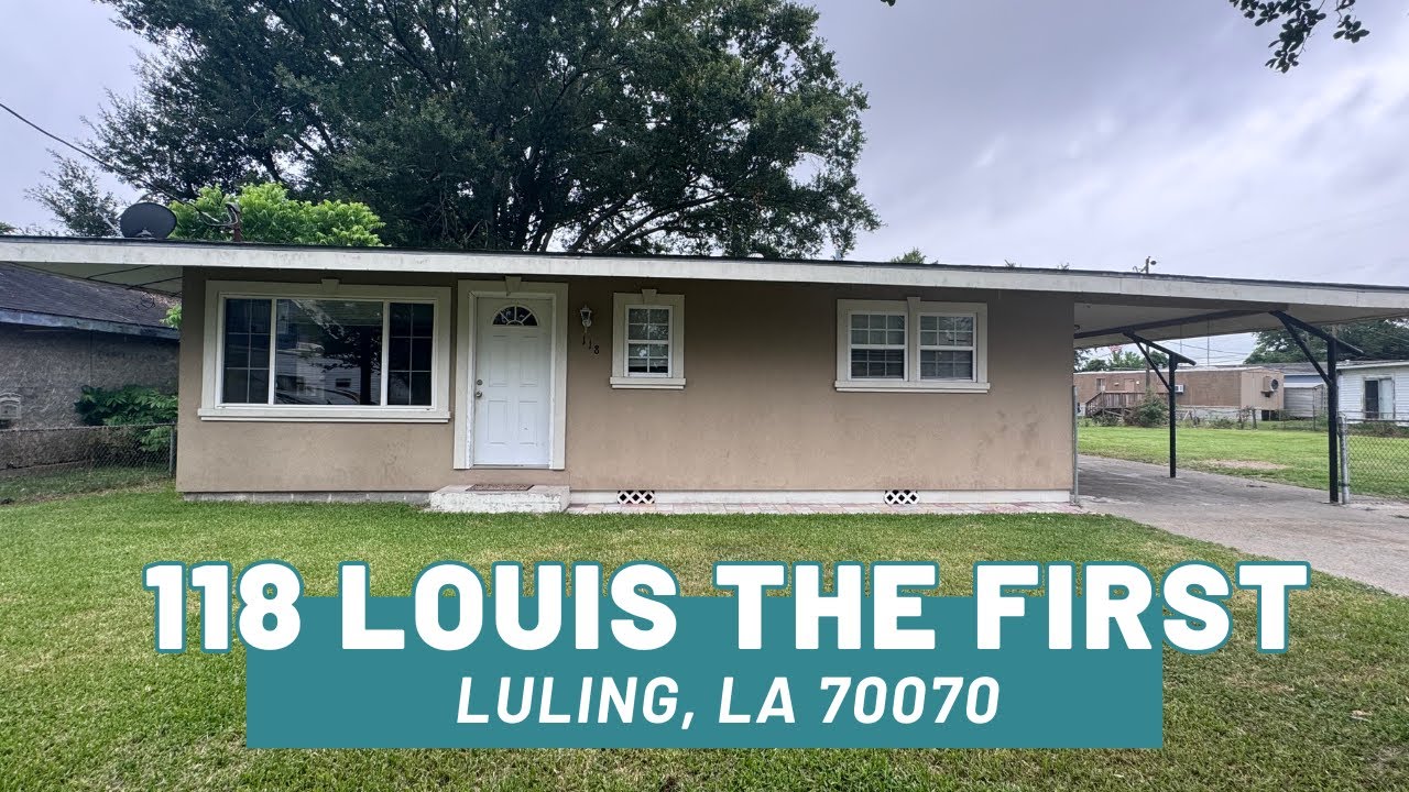 118 Louis The First Luling, La 70070 - YouTube