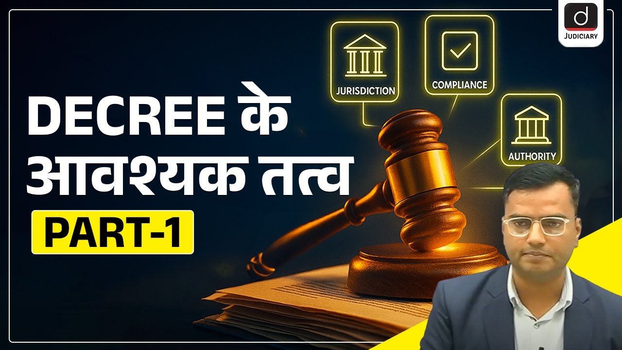 Decree: Origin, Meaning | Judiciary | Civil Procedure Code | Drishti ...