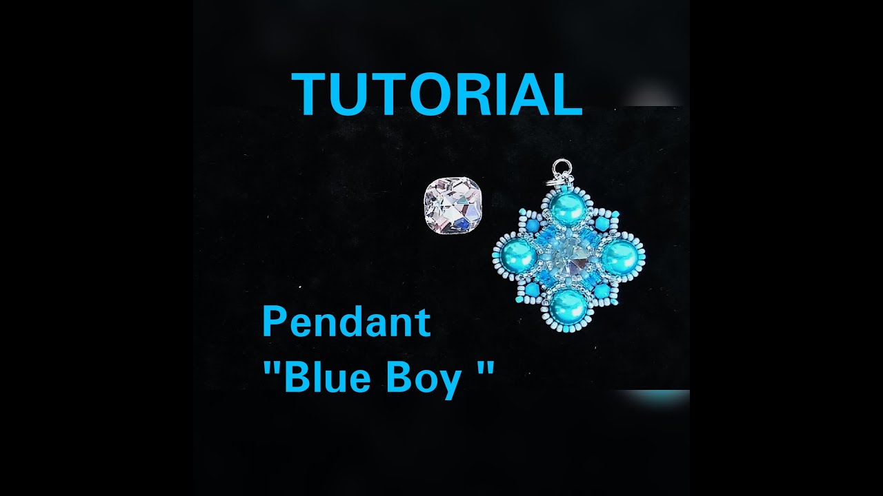 Tutorial No. 15 - Pendant "BLUE BOY" - YouTube
