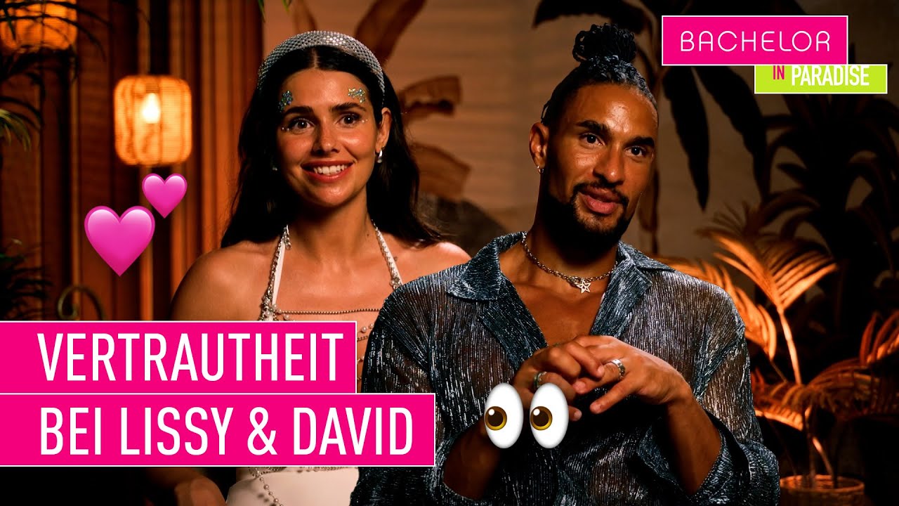 Lissy & David: Eine ZWEITE CHANCE für die Liebe im Paradies? 💘 | Bachelor in Paradise 🌴 - YouTube