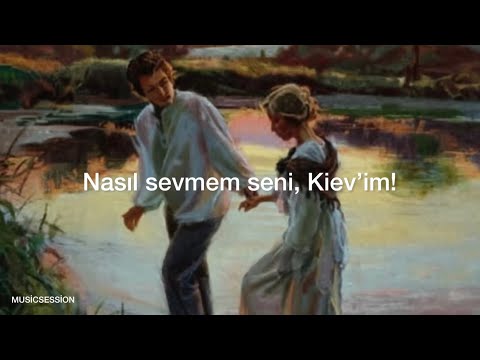 Ulyana Kovalyk- Kyeve Miy (Türkçe çeviri)