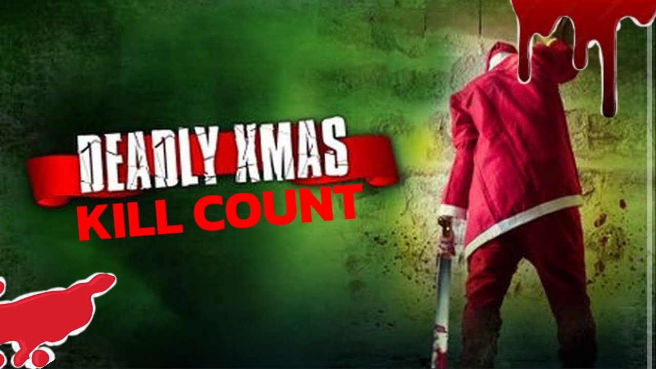 Deadly Xmas (2012) - Kill Count SO2 - YouTube