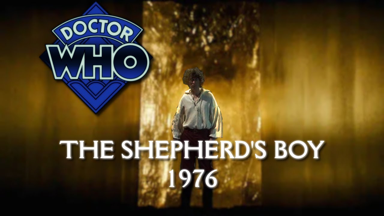 Doctor Who: The Shepherd's Boy (1976) - FULL VERSION - YouTube