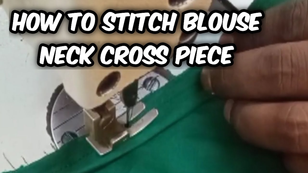 Blouse cross piece Stitching 🌟💫 - YouTube