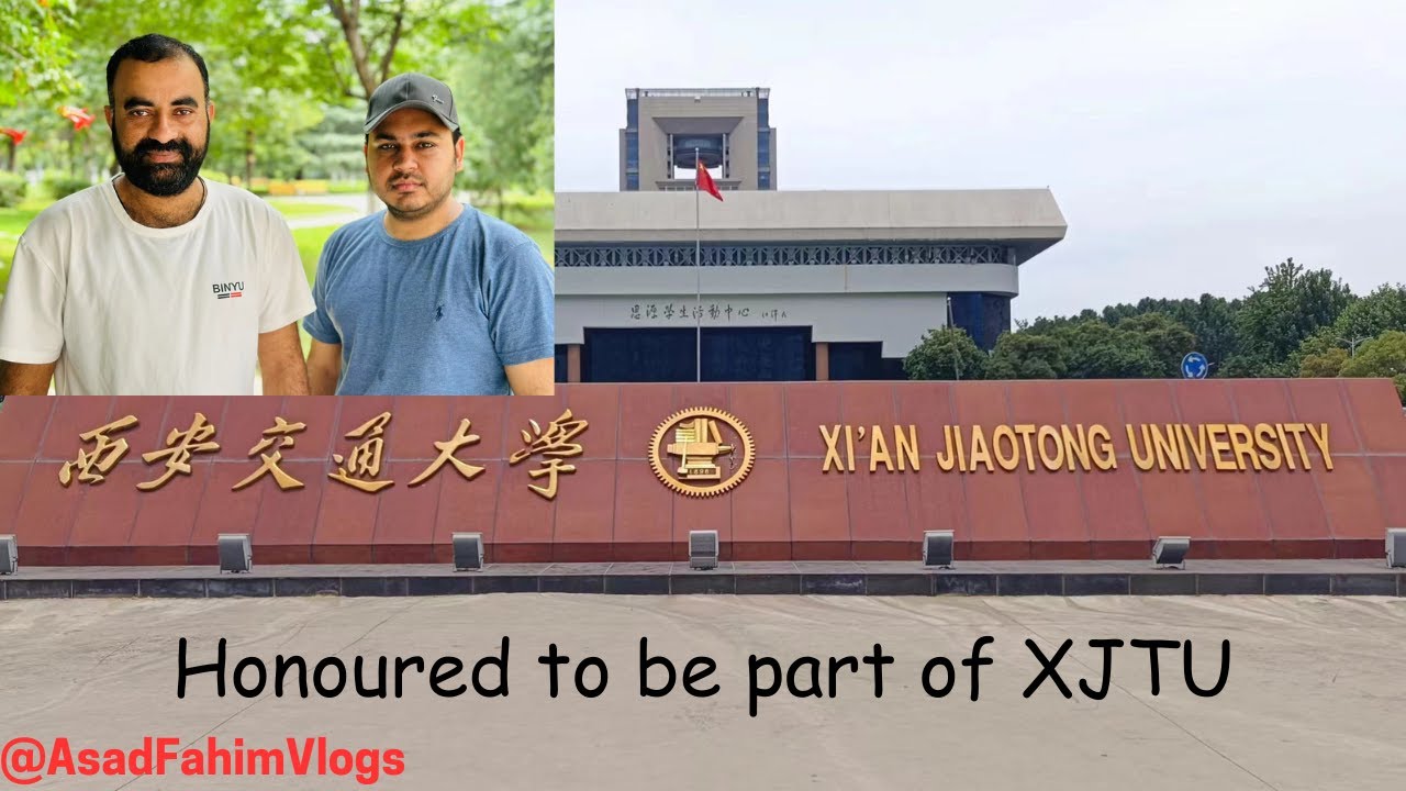 Study at XJTU | Visit to Xi'an Jiaotong University, XingQing Campus | V ...