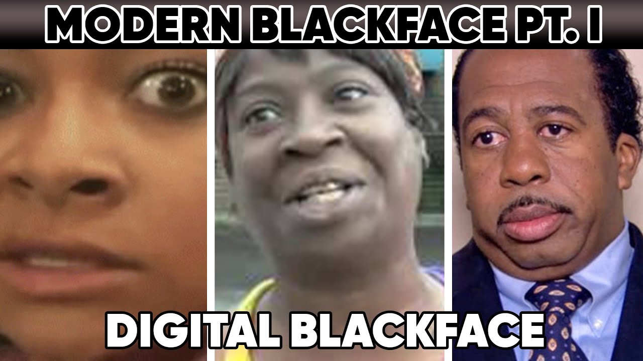 Modern Blackface Pt. I | Digital Blackface | The Breakdown with Dara Starr Tucker - YouTube