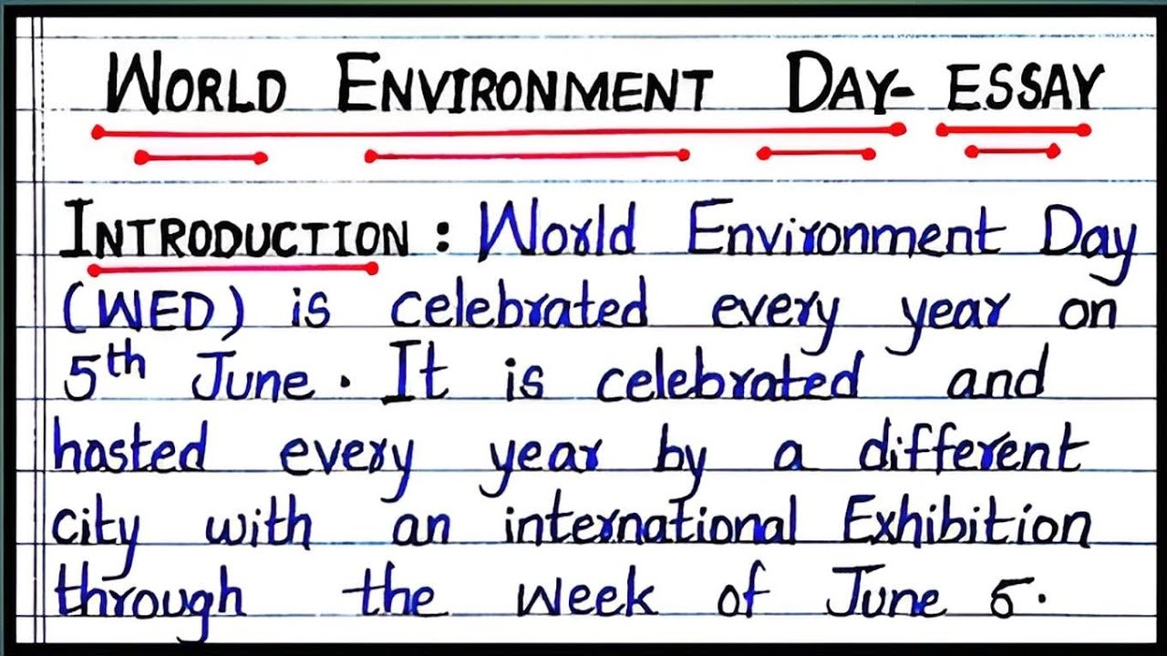 How to Write An Essay on World Environment Day | World Environment Day ...