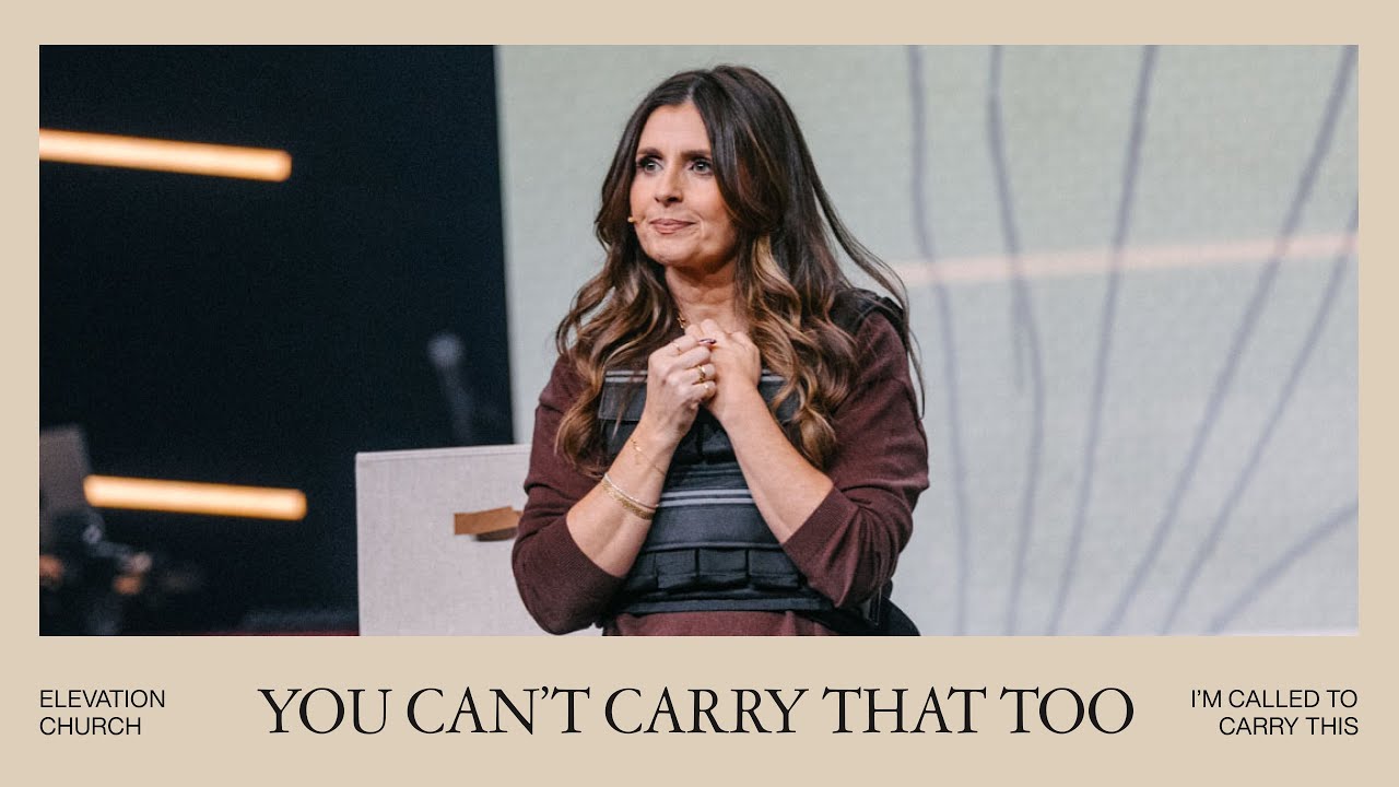 You Can't Carry That Too | Pastor Holly Furtick - YouTube