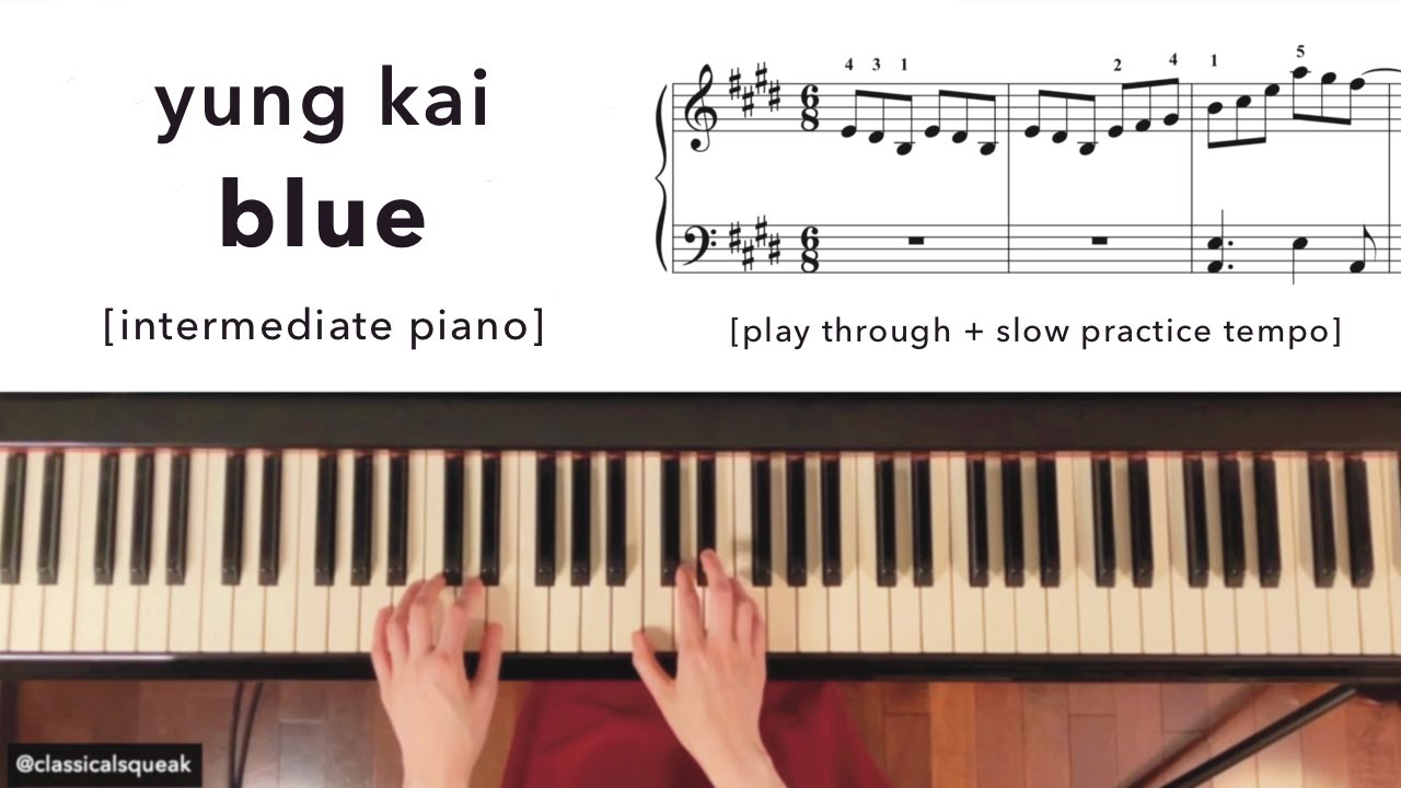 yung kai - blue (Piano Cover | Intermediate Level with Sheet Music and ...