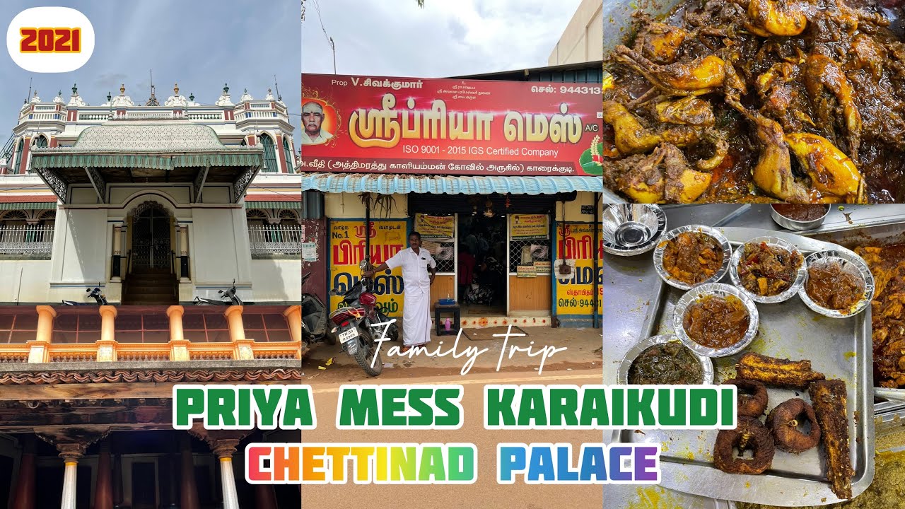 Priya Mess karaikudi - Chettinad Palace | Family trip | காரைக்குடி ...
