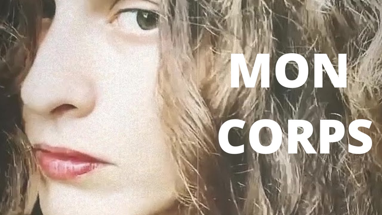 Poème | Mon corps - YouTube