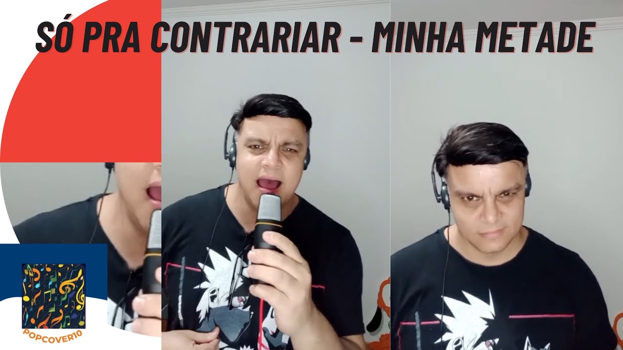 SÓ PRA CONTRARIAR - MINHA METADE - COVER SILVIO - YouTube