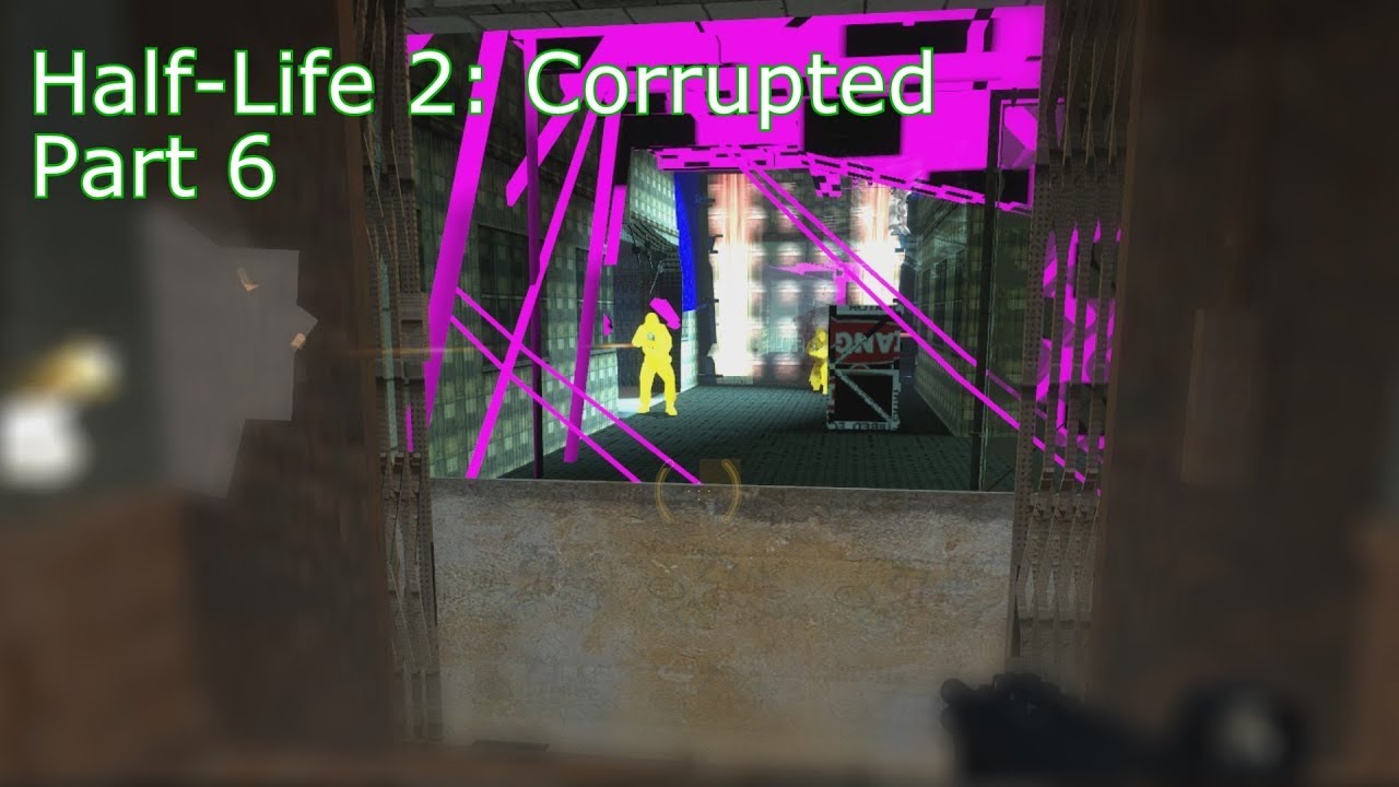 Half-Life 2: Corrupted (Part 6) - YouTube