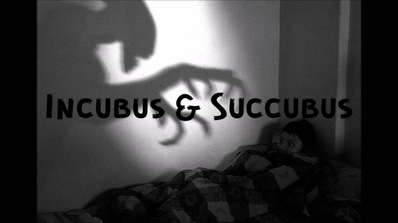 Succubus And Incubus Demons Comes In Your Dreams Youtube