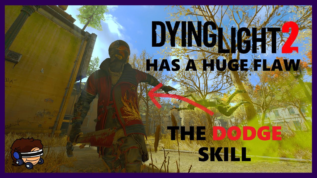 Dying Light 2's Dodge Ability Has A MAJOR Flaw - YouTube