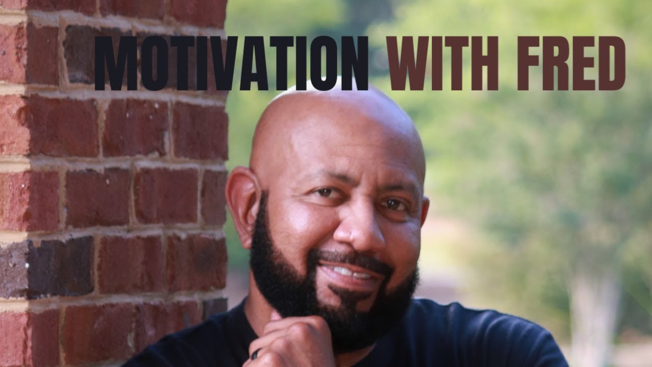 Motivation with Fred: Win Anyway! - YouTube
