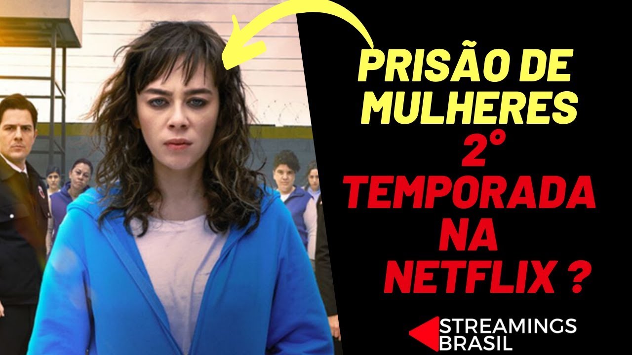Prisão De Mulheres Terá 2° Temporada Na Netflix Data De Estreia