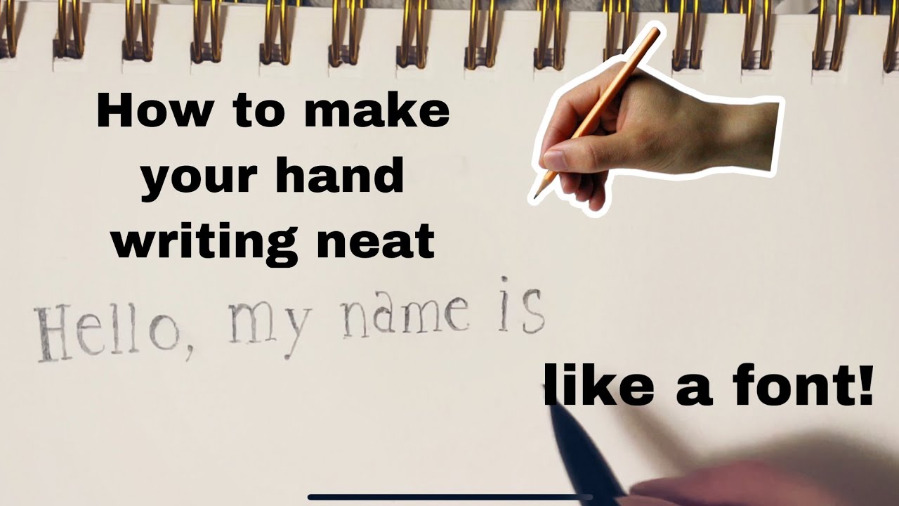 How to write in a neat/font handwriting (Step by step) - YouTube