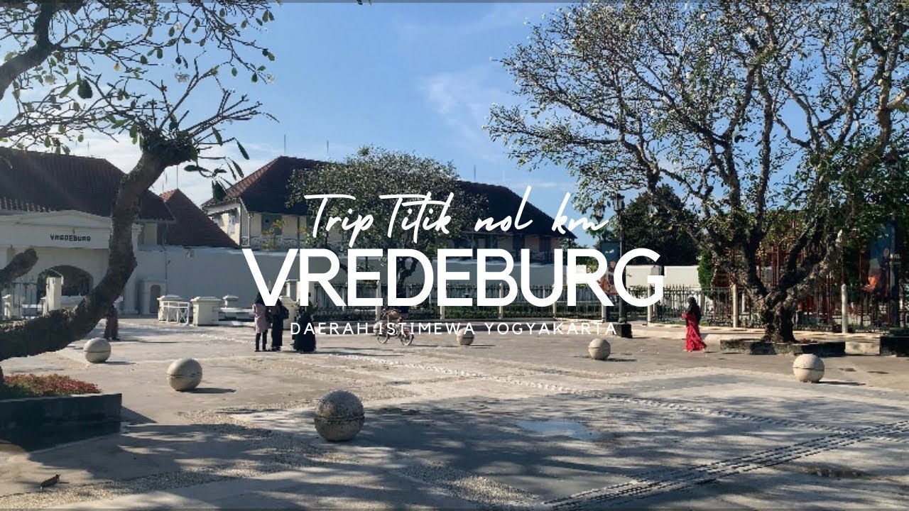MUSEUM BENTENG VREDEBURG YOGYAKARTA 2022 - YouTube