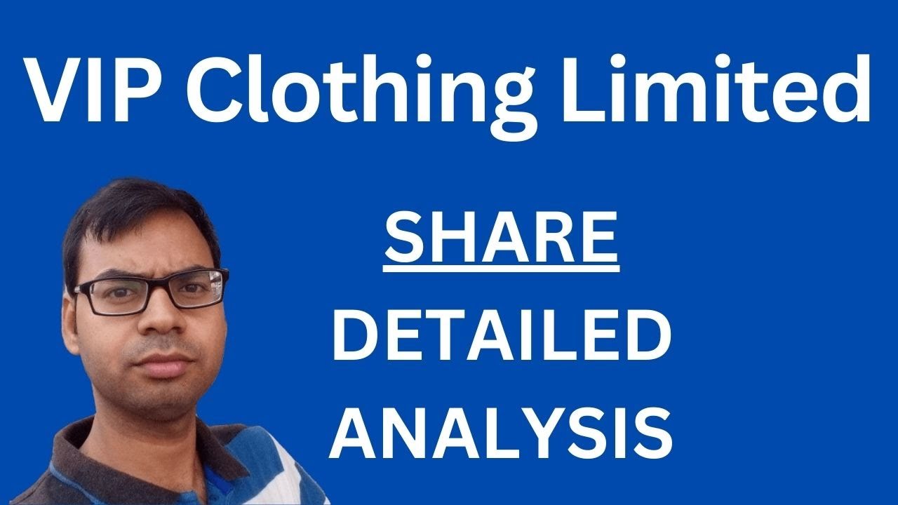vip clothing ltd detailed study | vip clothing share latest news | vip ...